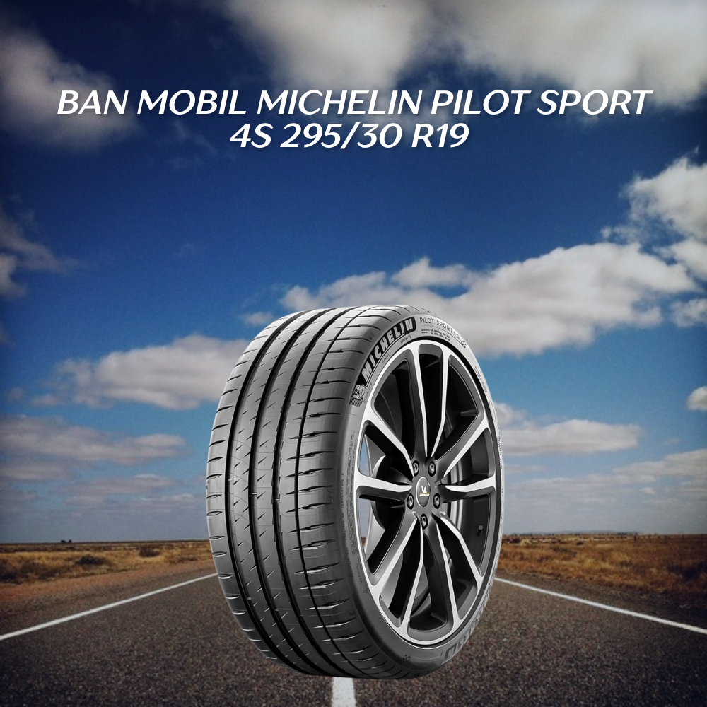 Spesifikasi Ban 295/30 R19: Panduan Pilih Ban Performa Tinggi – Otomax ...