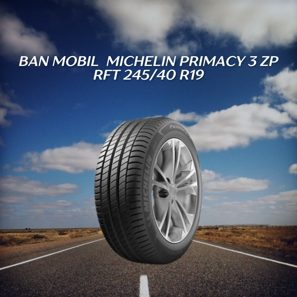 Spesifikasi Ban 245/40 R19 Run-Flat: Panduan Lengkap – Otomax Store ...
