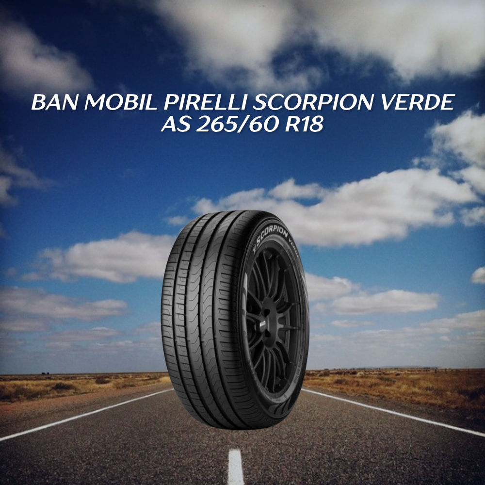 Harga Ban Fortuner Pajero Terbaru | Pirelli Scorpion Verde AS 265/60 ...