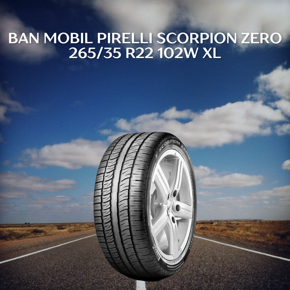 Spesifikasi Ban Pirelli Scorpion Zero 265/35ZR22: Panduan Lengkap ...